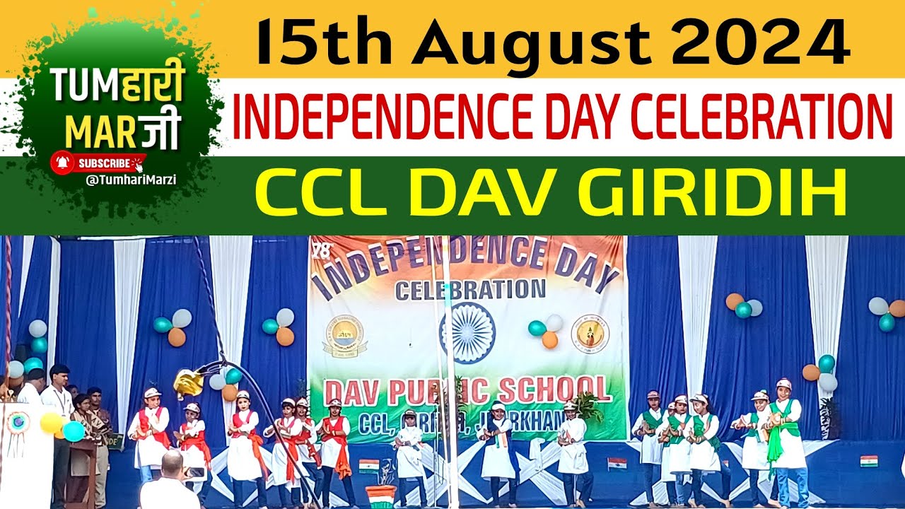 CCL DAV GIRIDIH | INDEPENDENCE DAY CELEBRATION 2024 | स्वतंत्रता दिवस । 15 अगस्त 2024 - YouTube