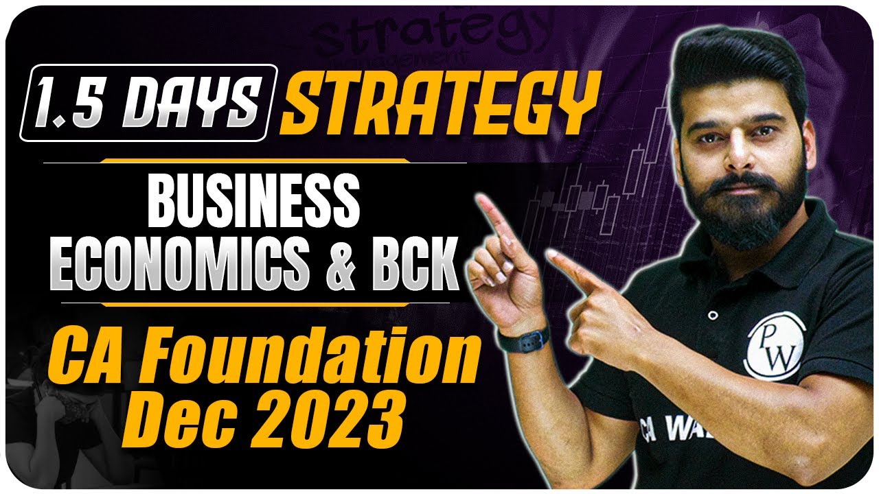 1.5 Day Business Economics Strategy For CA Foundation Dec 2023 | Best ...