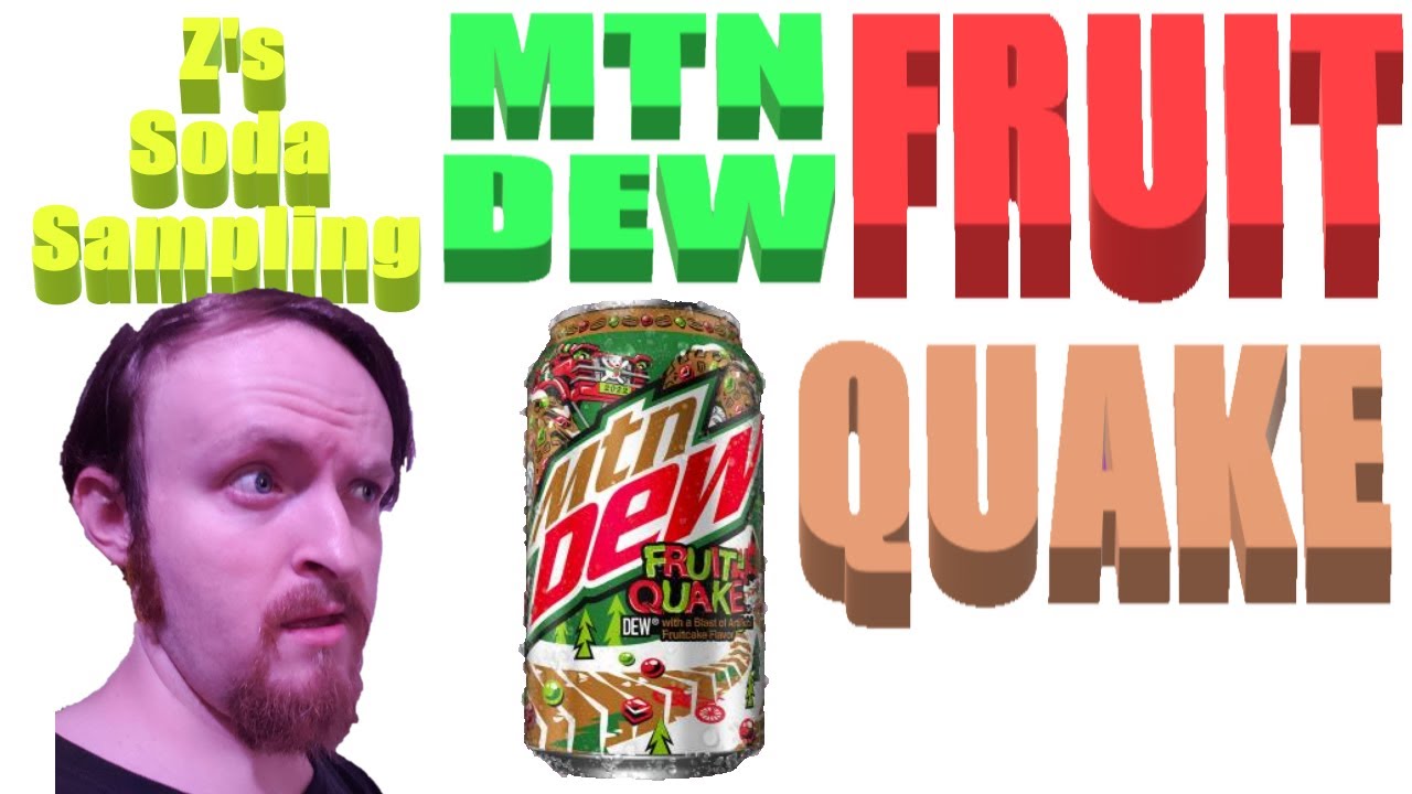 Z's Soda Sampling #42 [Mtn Dew Fruit Quake] - YouTube