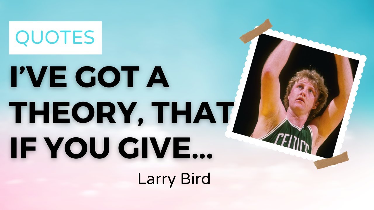 14 Famous Larry Bird Motivational Quotes - PillowQuotes 🚀 - YouTube