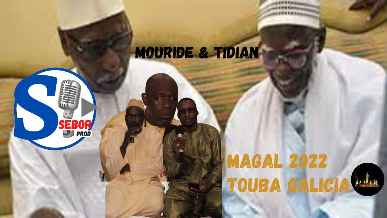Mouride & Tidiane, Maodo, Bamba...Magal Touba Galicia - Espagne ...