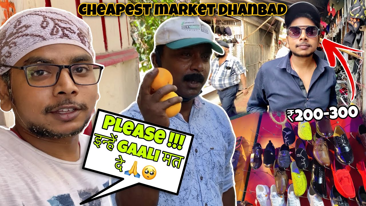 Gaali mat de inhe please Respect them 🙏😭 || Purana bazaar market Dhanbad - YouTube