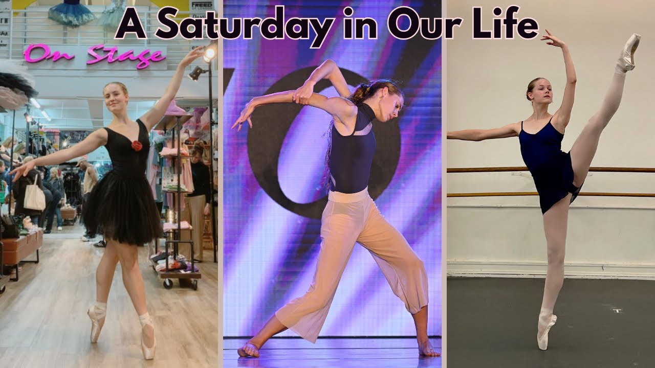 A Saturday in the Life of a Dancer | behind the scenes of a ballet life ...