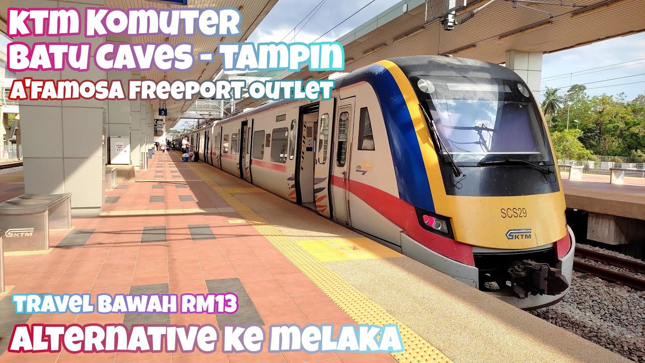 Cara Alternative Mudah Ke Melaka Dengan KTM Komuter di KL Sentral - YouTube