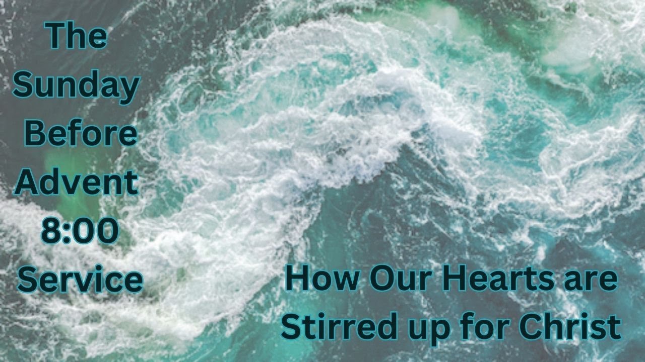 The Sunday Next Before Advent Holy Eucharist 8:00 Service - YouTube