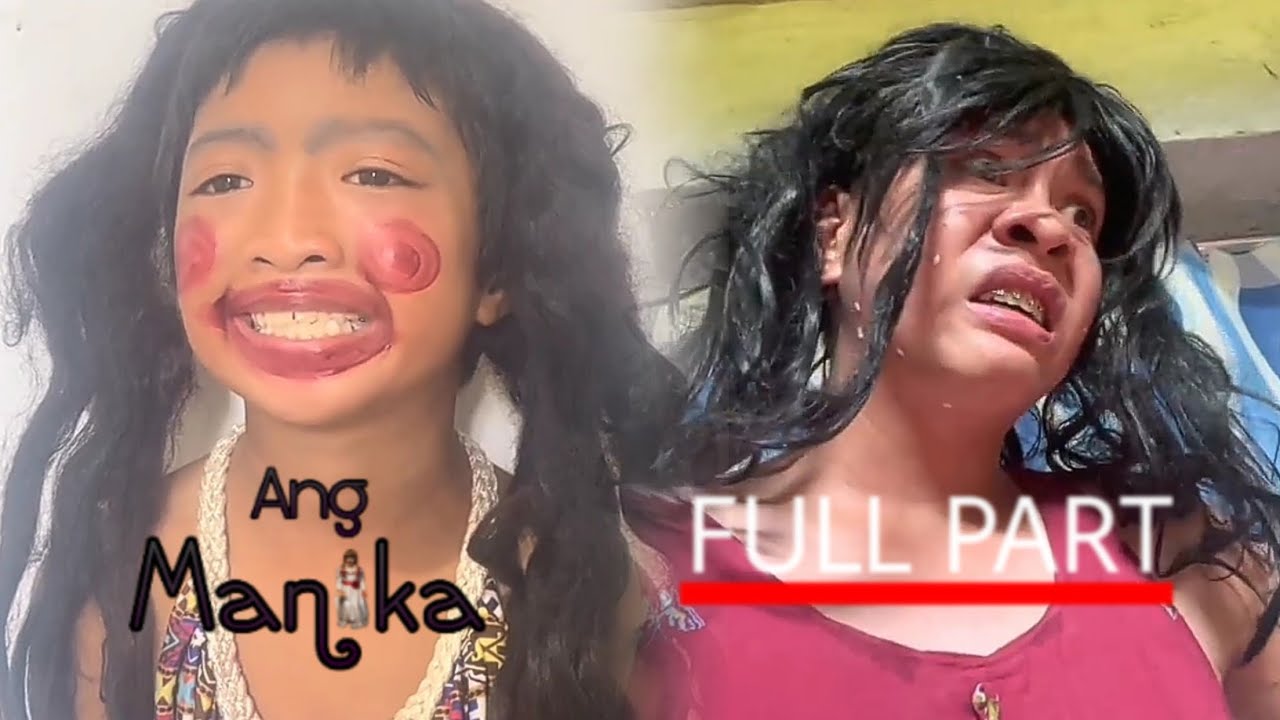 Ang Manika: Full Part 3 - YouTube