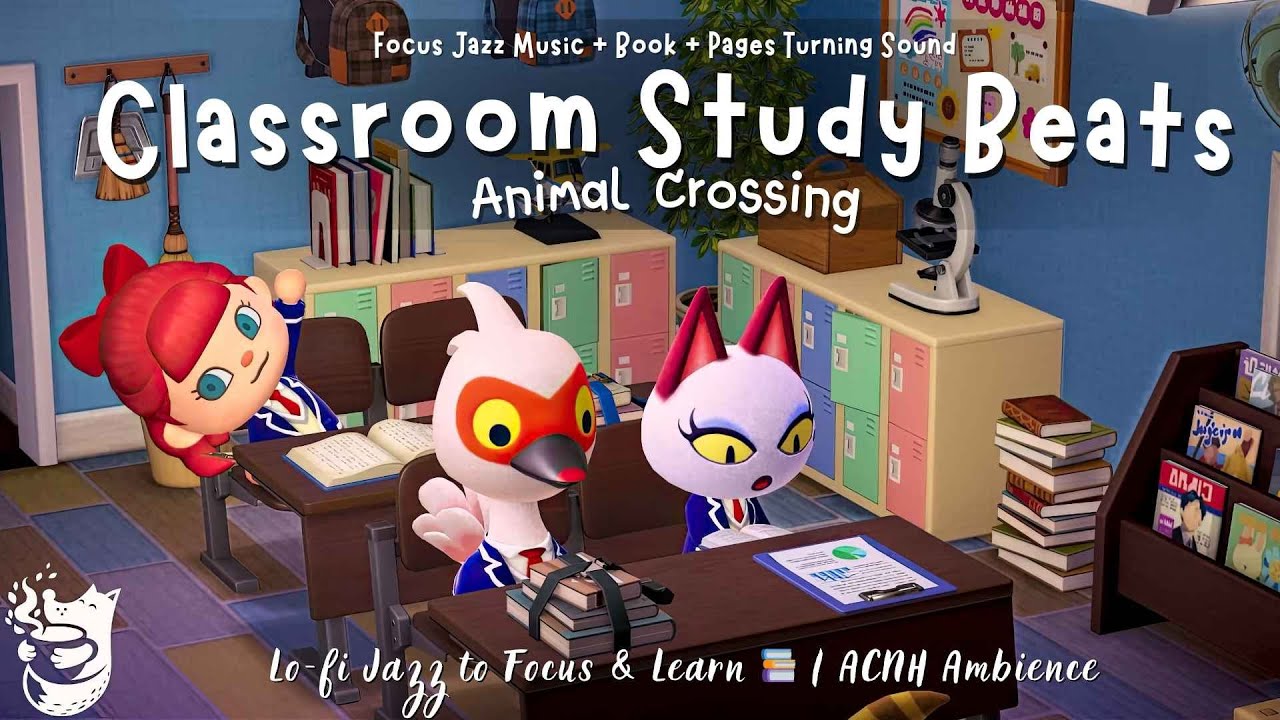 Classroom Study Beats 🎓 Lo-fi Jazz to Focus & Learn 📚 | Animal Crossing ...