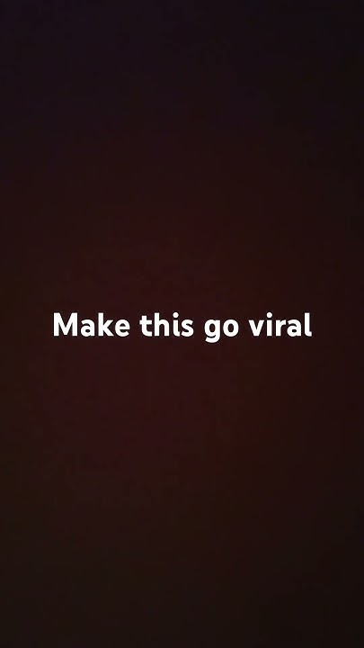 Make go viral - YouTube
