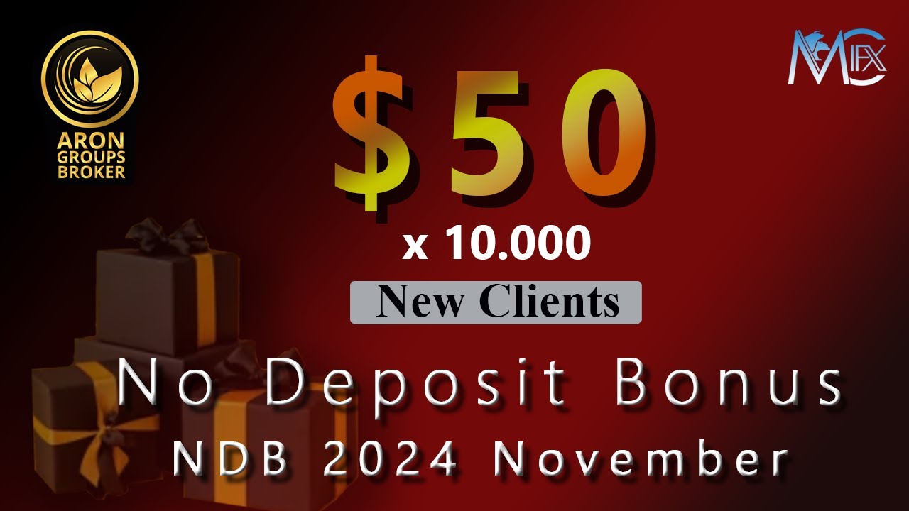 $50 NDB November | ARON Groups Broker | Forex No Deposit Bonus 2024 ...
