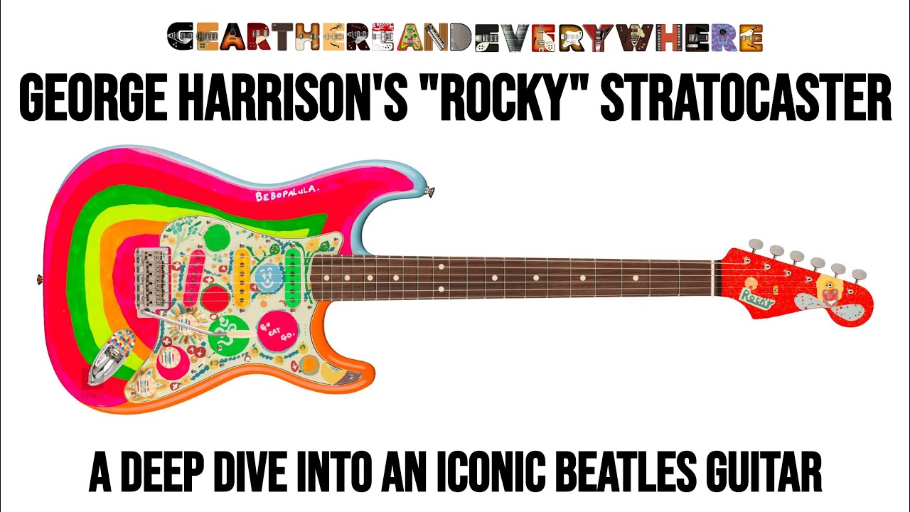 Rocky: George Harrison's Iconic Psychedelic Stratocaster - Episode 33 ...
