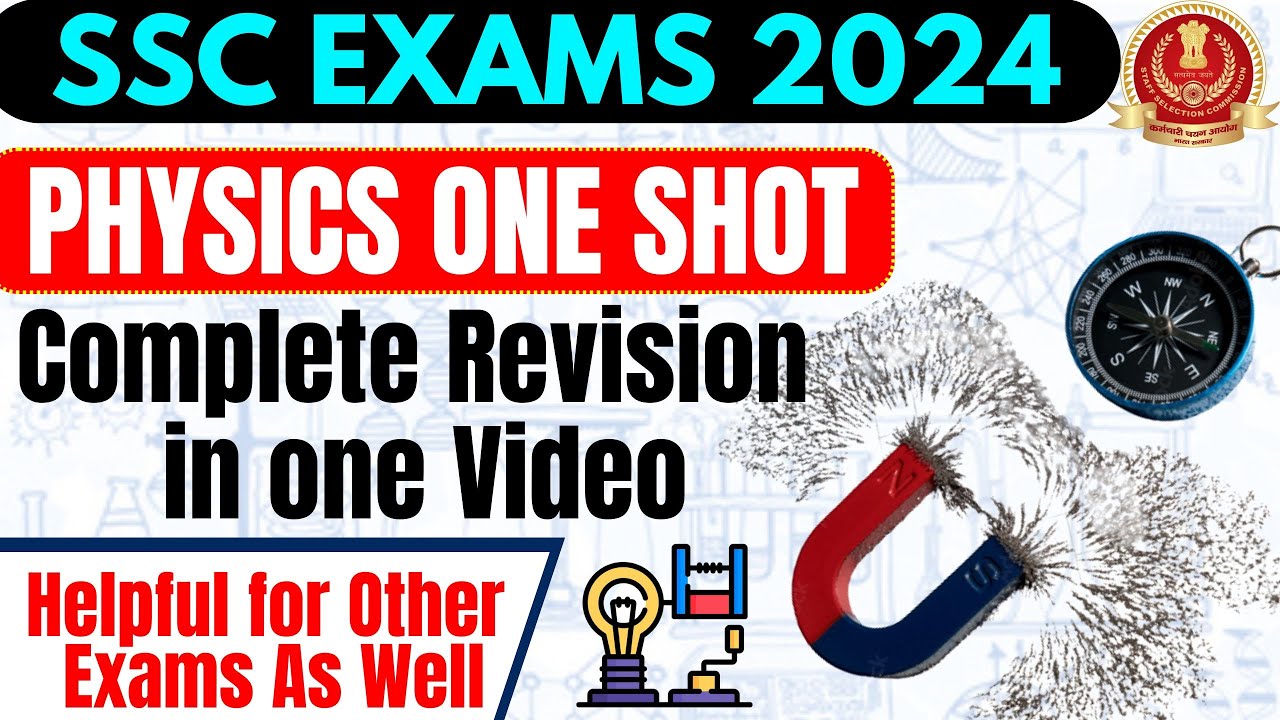 Complete Physics For SSC CGL/CHSL Mains 2023 | Delhi Police 2023 ...