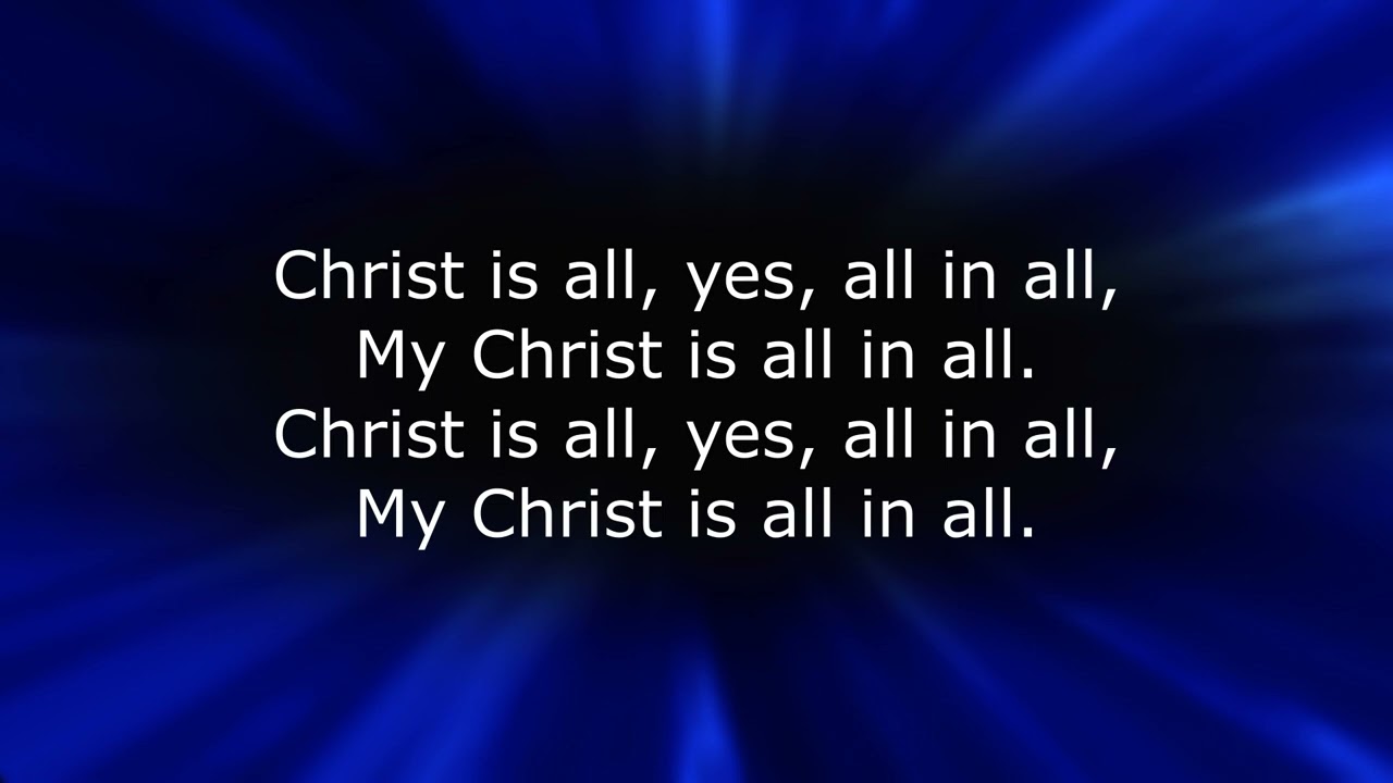 SB 588 Christ Is All - YouTube