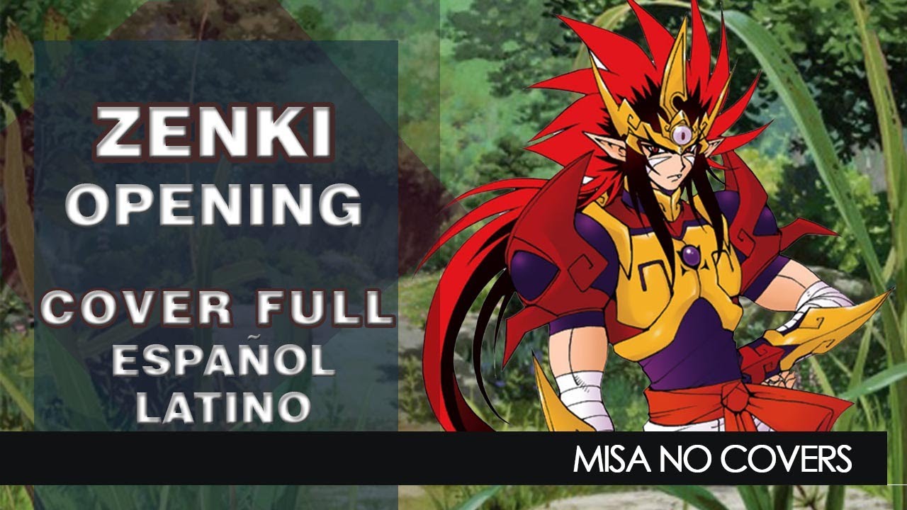 ZENKI Opening Full - Español Latino【Cover Live】 - YouTube