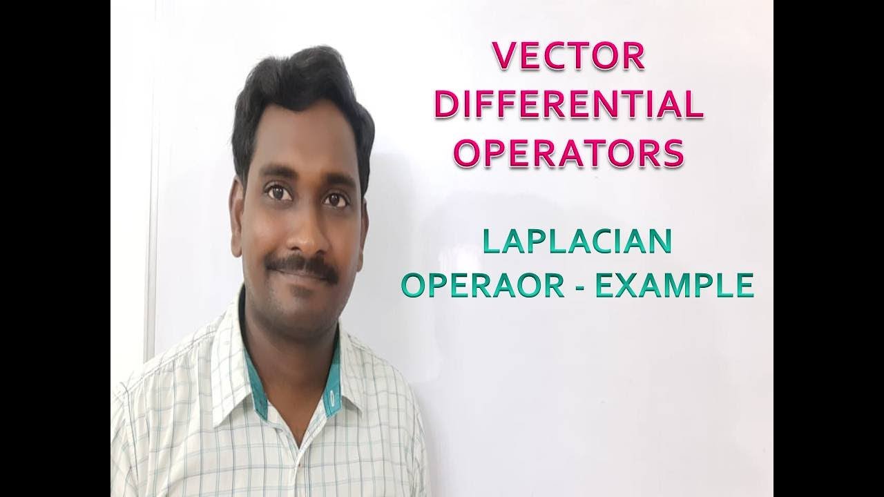 15 LAPLACIAN OPERATOR - EXAMPLE - YouTube