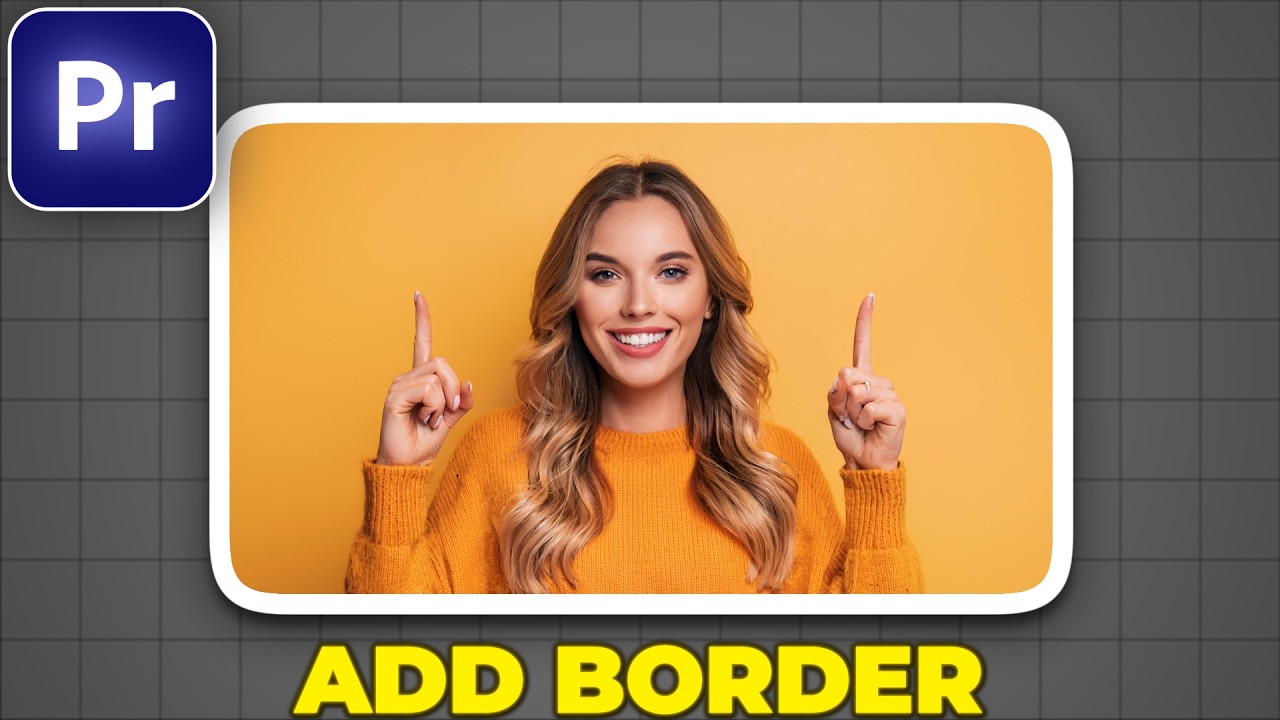 How to ADD BORDER TO VIDEO in Premiere Pro - YouTube