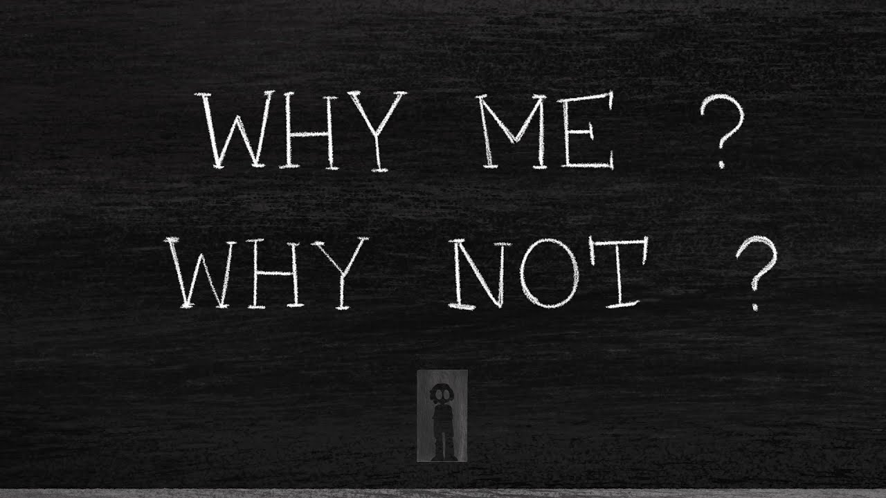 Why me？Why not？ - YouTube