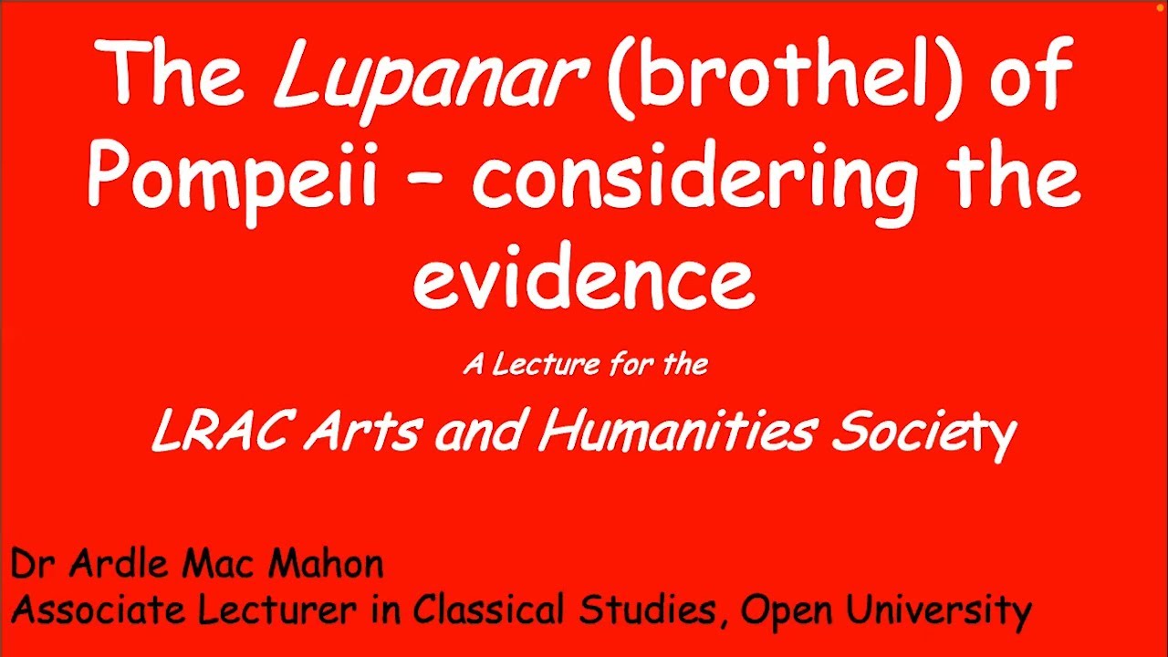 The Lupanar of Pompeii - considering the evidence with Dr Ardle ...