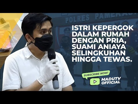 Istri Kepergok Dalam Rumah Dengan Pria Lain, Suami Aniaya Selingkuhan Hingga Tewas