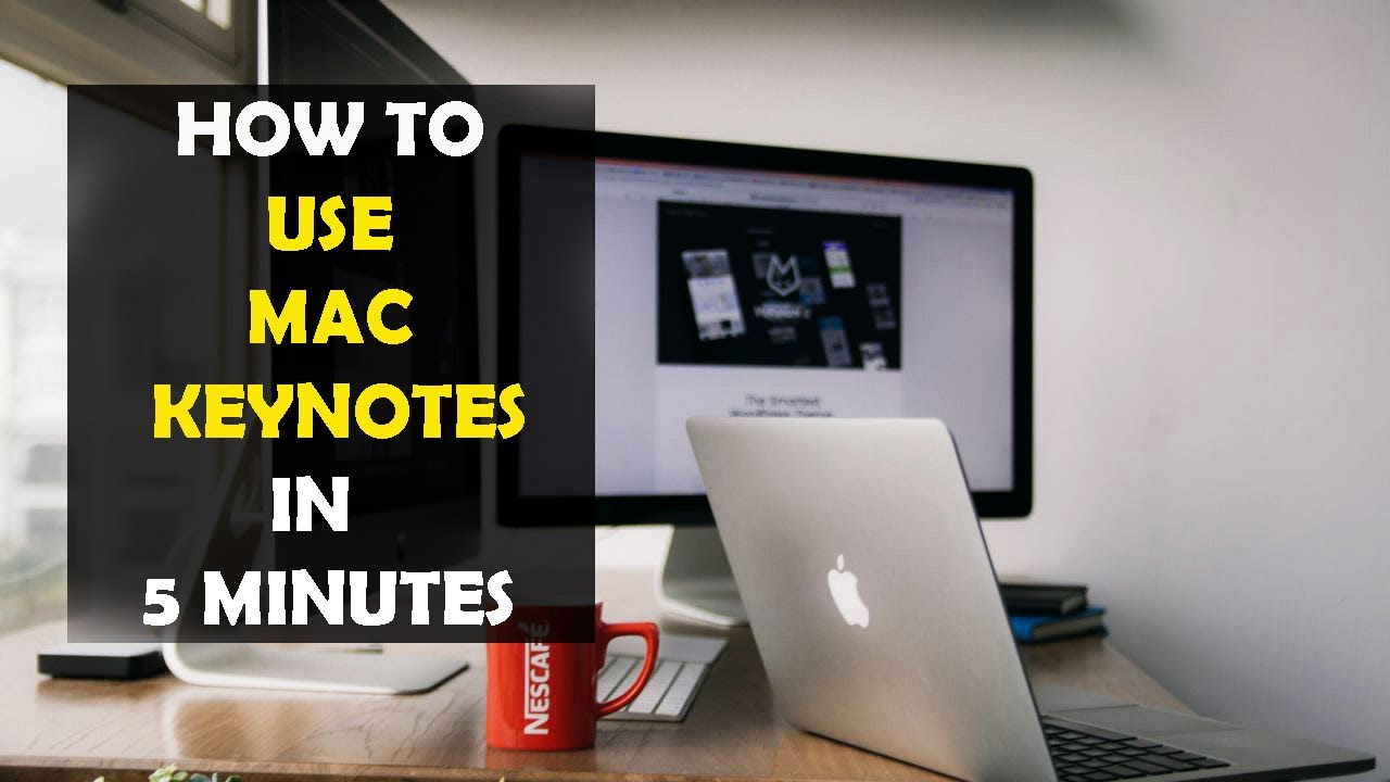 How To Use Mac Keynotes in 5 Minutes (2025) - YouTube