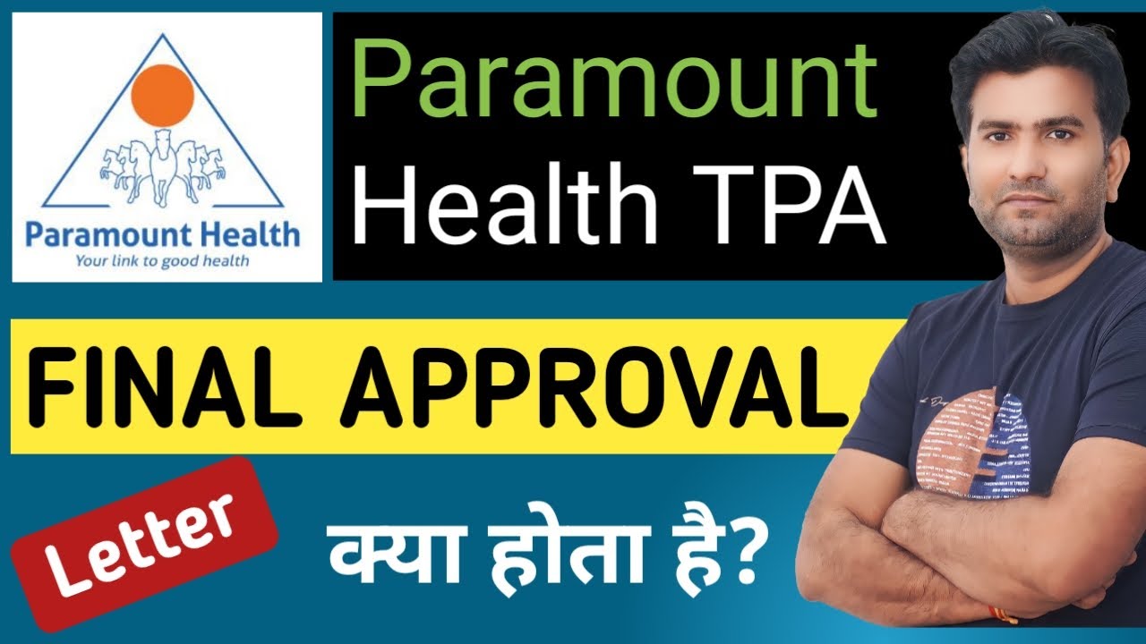 Paramount Health TPA Final Approval Letter I What is The Initial Final ...