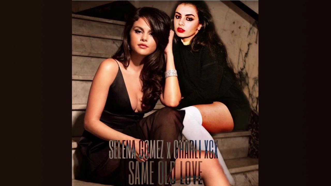 Selena Gomez Charli Xcx Same Old Love Audio Youtube