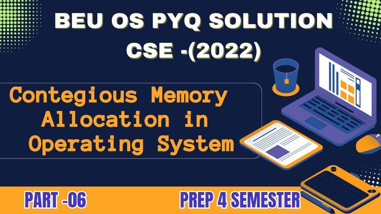 In A Contigious Memory Allocation Beu Os Pyq Solution 2022 Part 6 Youtube