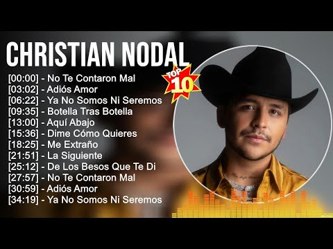 Christian Nodal Greatest Hits Full Album ▶️ Full Album ▶️ Top 10 Hits of All Time