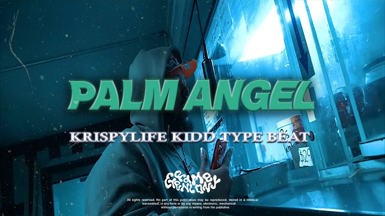KRISPYLIFE KIDD x FLINT TYPE BEAT - "PALM ANGEL" - YouTube