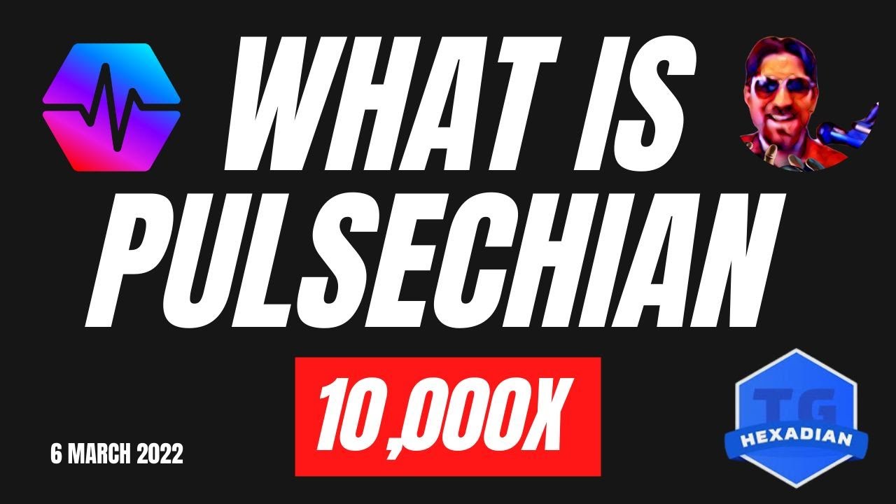 WHAT IS PULSE??? 10,000x? #HEX #PULSE #PULSEX 6 March 2022 - YouTube