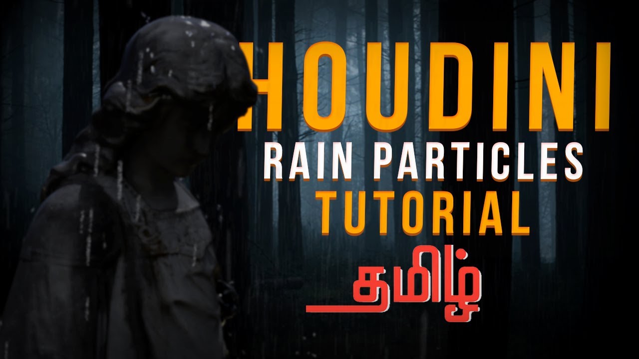Houdini Rain Particles Tamil Tutorial - YouTube