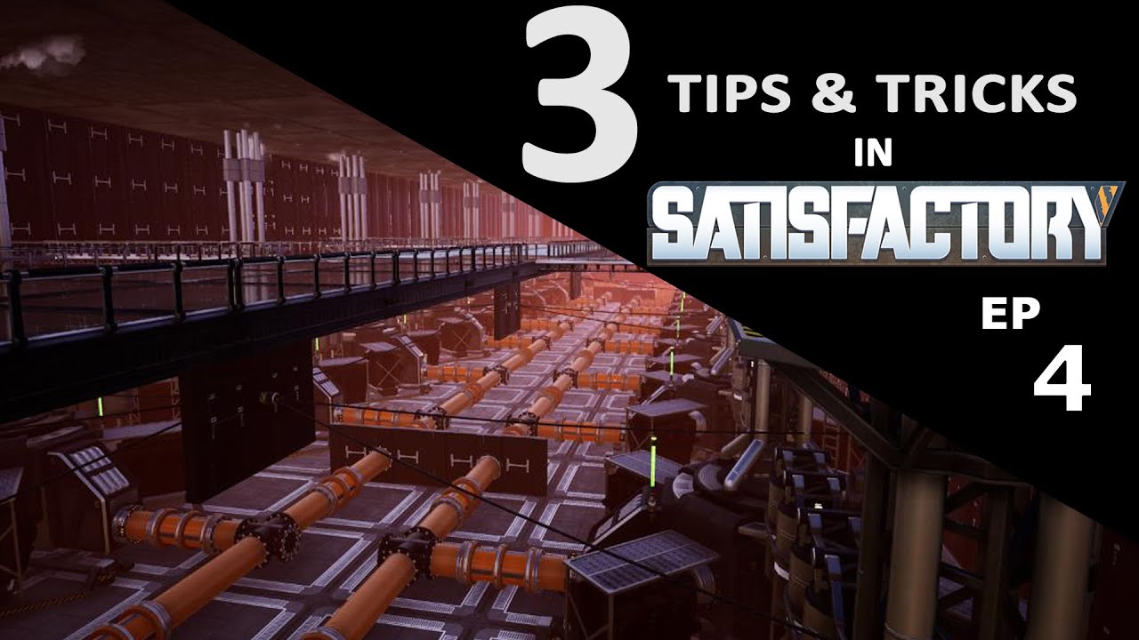 3 Quick Tips & Tricks For SATISFACTORY - Ep 4 - YouTube