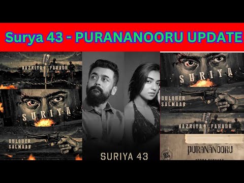 SURYA 43 MOVIE UPDATE // SURYA // SUDHA KONGARA // NAZRIYA // DULQUER ...