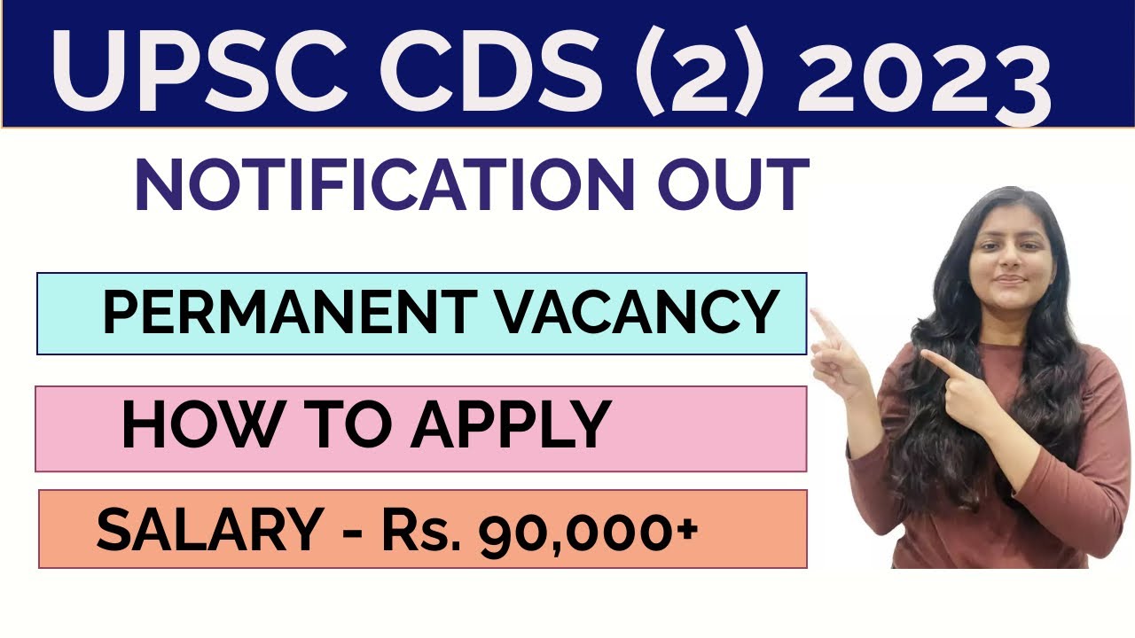 CDS 2 2023 Notification | CDS Exam Notification Out | CDS 2023 Vacancy ...