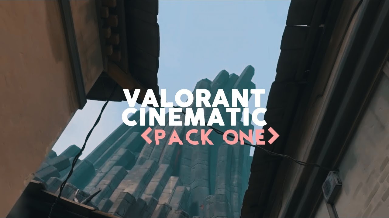 Valorant - Cinematic Pack #1 [300FPS] [1440P] [BETTER PACK IN ...