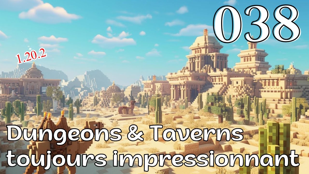 S2-038 Le temple du Désert modifié Dungeons & Taverns, tellement bien pensé Minecraft 1.20.2 ...