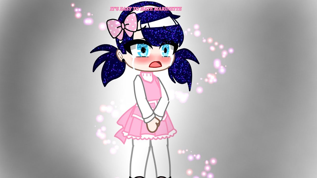 It's easy to hate marinette meme inspired by @Literally_Wenny - YouTube