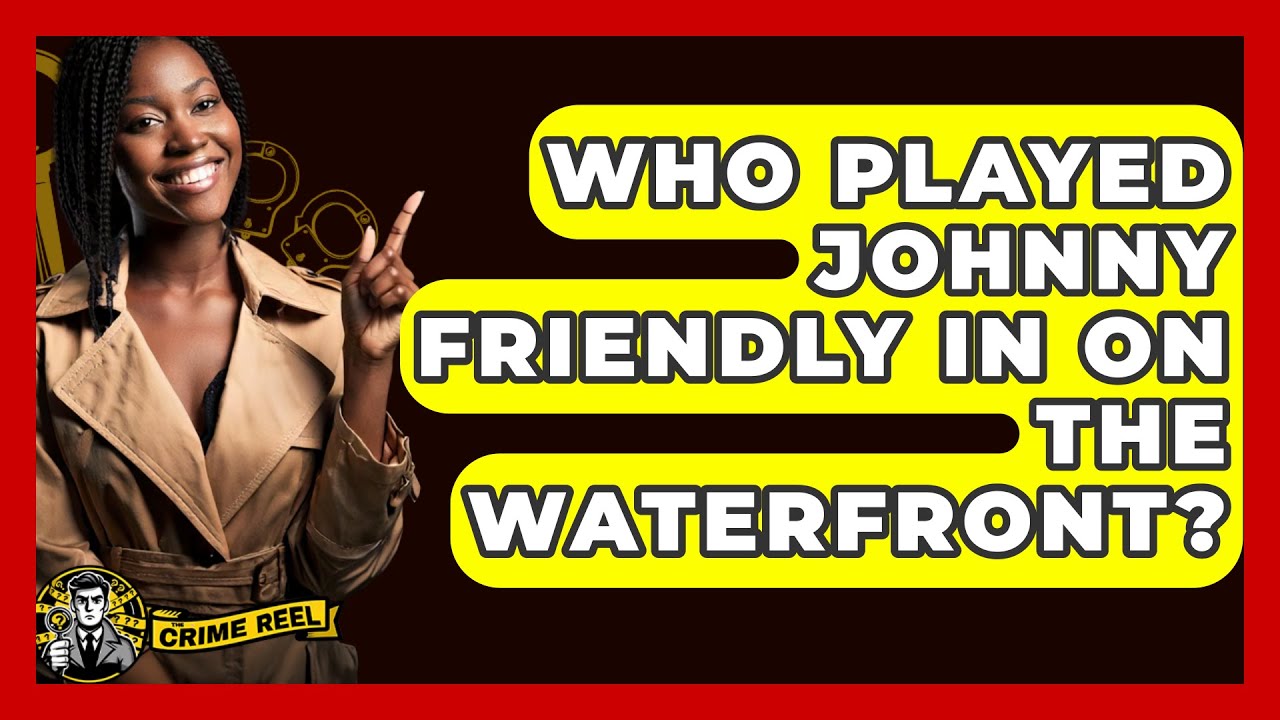 Who Played Johnny Friendly In On The Waterfront? - The Crime Reel - YouTube