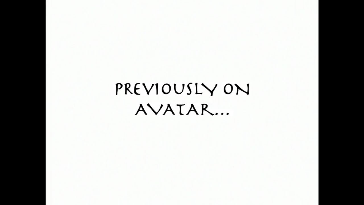 Previously On Avatar....... - YouTube