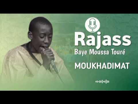 Rajass Baye Moussa Touré Qassida MOUKHADIMAT - YouTube