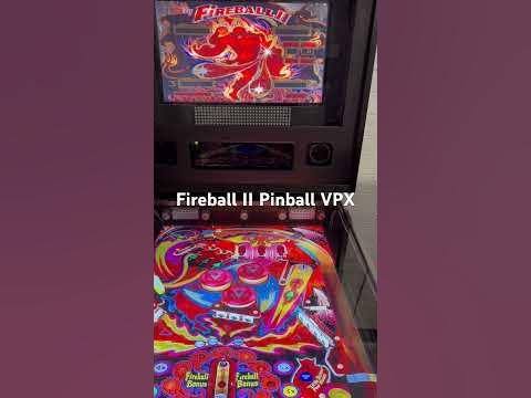Fireball II Visual Pinball Table VPX -Virtual Pinball #virtualpinball #pinball #vpx #fireball ...