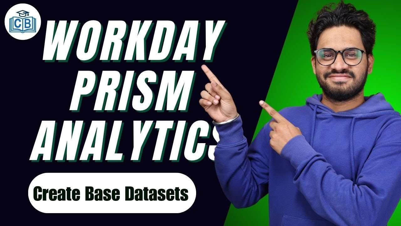 Workday Prism Analytics Create Base Datasets | Workday Prism Analytics ...