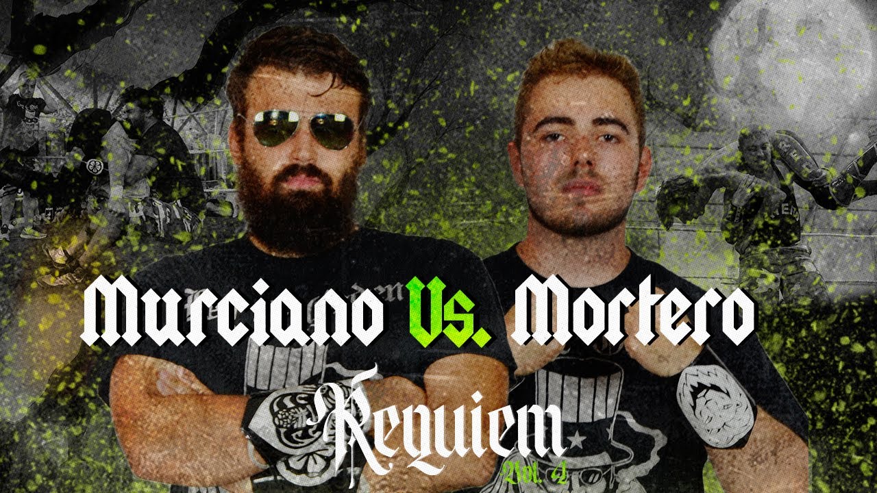 RAGE. REQUIEM VOL. 4 || MURCIANO (w/Mechero) vs MORTERO - YouTube