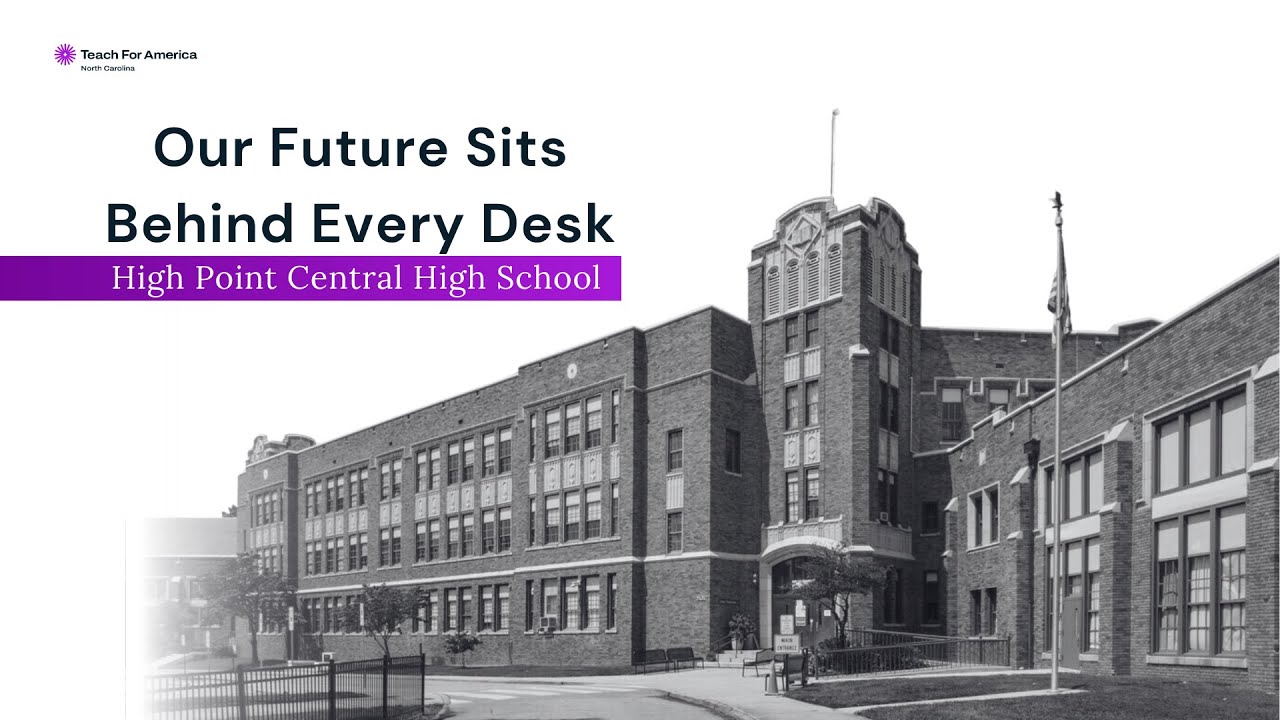 Our Future Sits Behind Every Desk: High Point Central High School ...