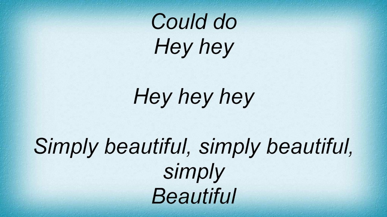 Al Green - Simply Beautiful Lyrics - YouTube