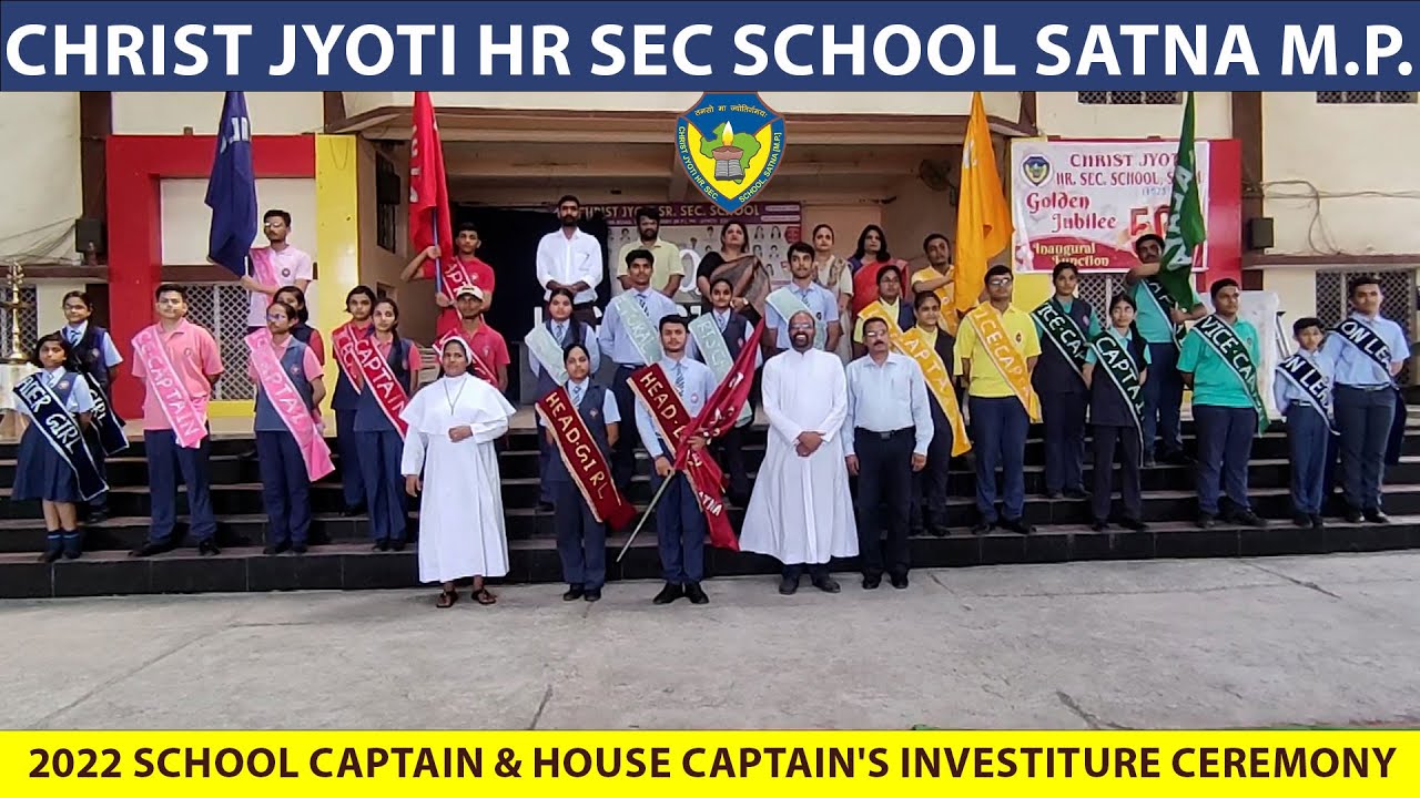 Christ Jyoti Hr Sec School Satna Investiture Ceremony 2022 - YouTube