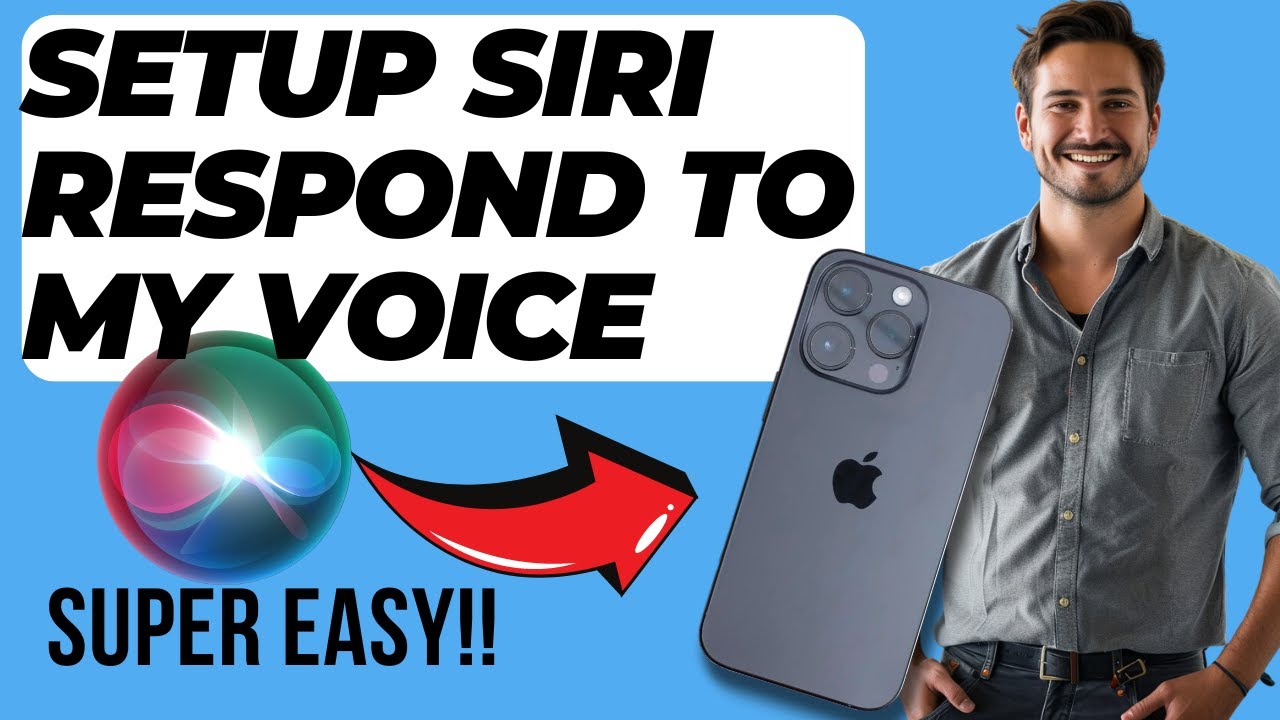 How To Set Up Siri To Only Respond To Your Voice (Quick & Easy) - YouTube