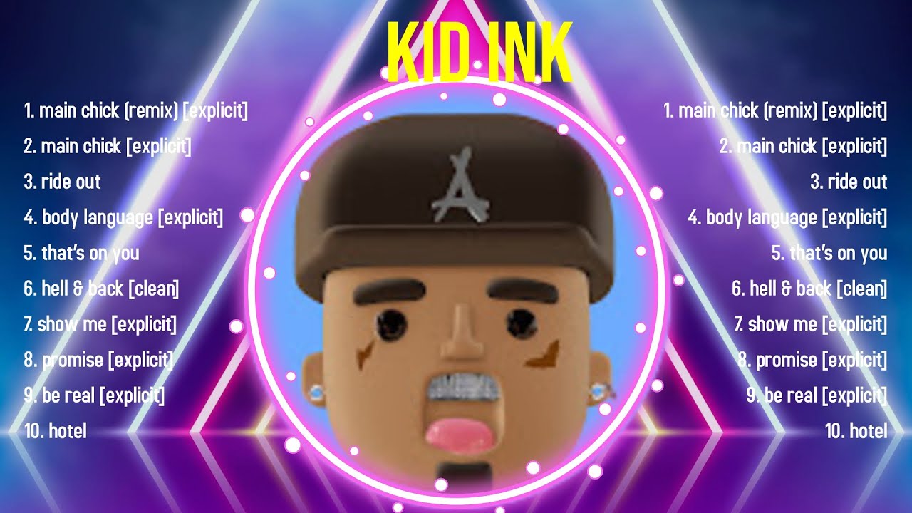 Top Hits Kid Ink 2024 ~ Best Kid Ink playlist 2024 - YouTube