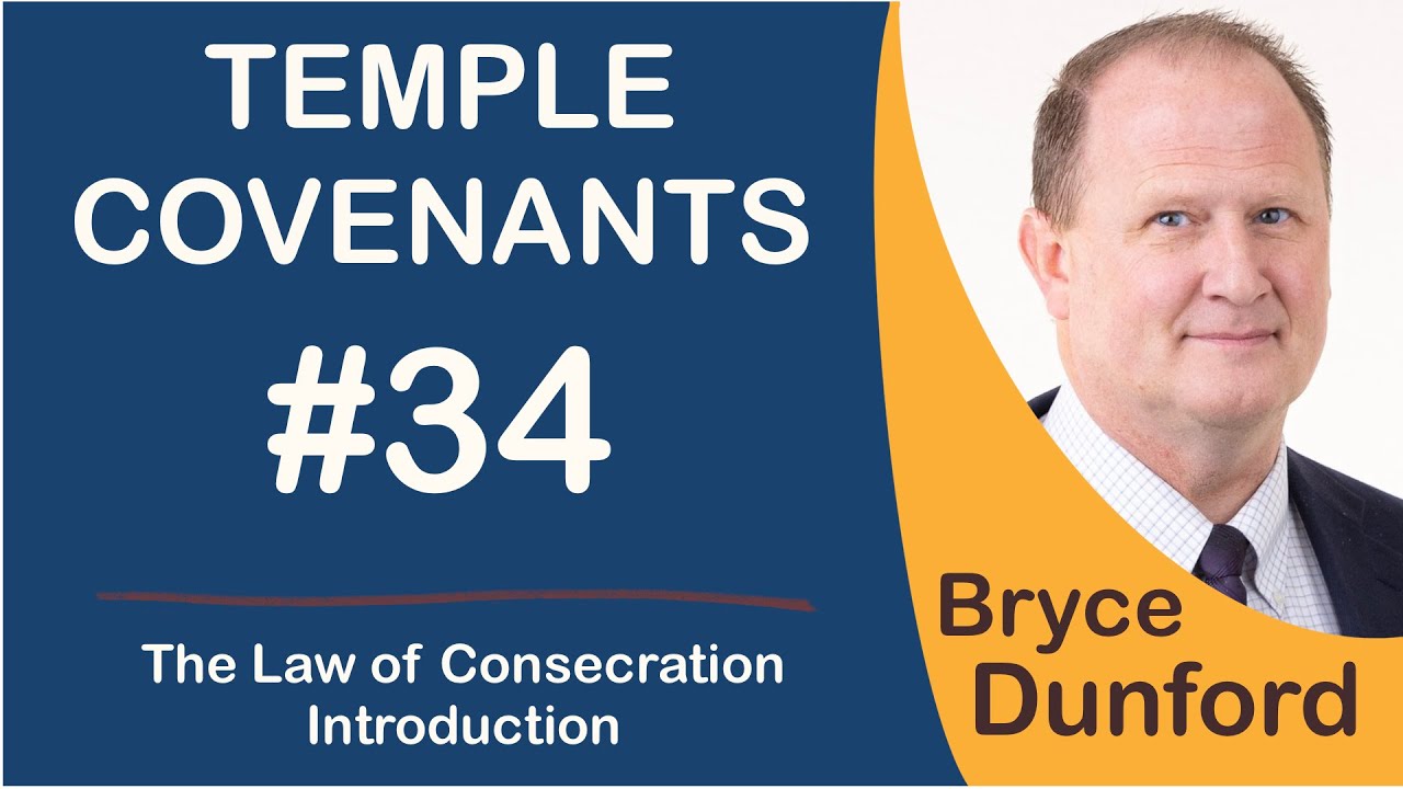 Bryce on Temple Covenants: 34 The Law of Consecration; Introduction ...