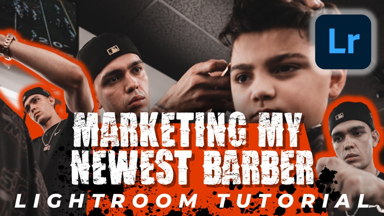 MARKETING MY BARBERS - Lightroom Tutorial - YouTube