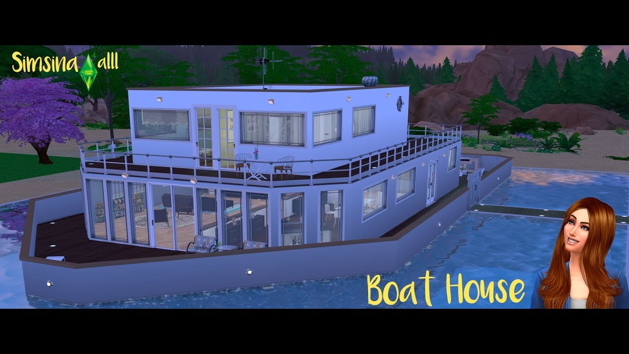 The Sims 4 - Speed Build - Boat House Style (Casa estilo Barco) - YouTube